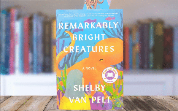 Remarkably Bright Creatures Summary, Review and Recap
